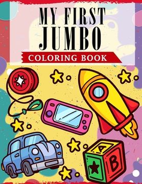 Libro My First Jumbo Coloring Book: A Fun & Learning Collection Of ...