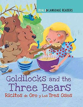Libro Goldilocks and the Three Bears: Ricitos de oro y los Tres Osos ...