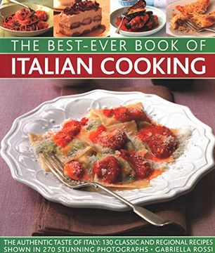 Libro Best-Ever Book of Italian Cooking: The Authentic Taste of Italy ...