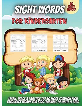 Libro Sight Words for Kindergarten: Learn, Trace & Practice the 50 Most ...