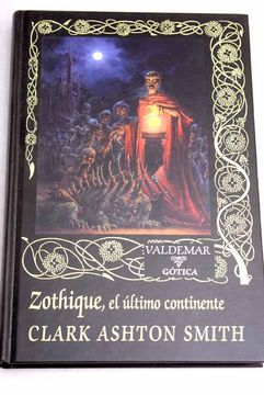 Libro Zothique: el último continente De Smith, Clark Ashton ...