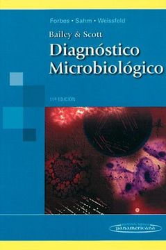 Libro Bailey & Scott. Diagnóstico Microbiológico. De Weissfeld, Alice S ...