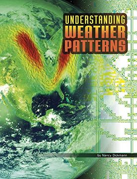 Libro Understanding Weather Patterns (Discover Meteorology) (en Inglés ...