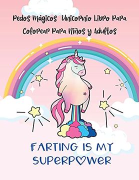 Libro Pedos Mágicos Unicornio Libro Para Colorear Para Niños Y Adultos