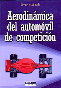 Libro Aerodinamica Del Automovil De Competicion De Simon Mcbeath ...