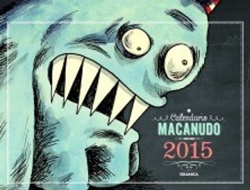 Libro Macanudo 2015 Calendario De Coleccion De - Buscalibre