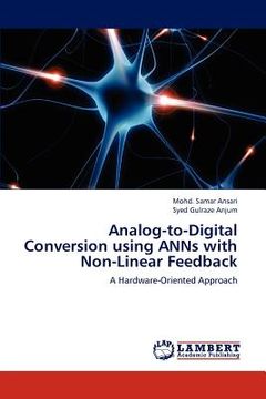 Libro analog-to-digital conversion using anns with non-linear feedback (en Inglés) De - Buscalibre