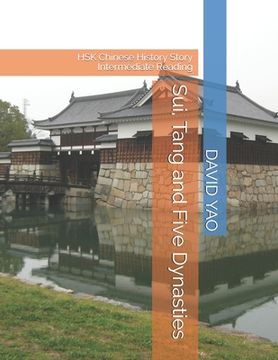 Libro Sui, Tang and Five Dynasties: HSK Chinese History Story ...