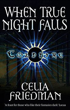 Libro When True Night Falls: The Coldfire Trilogy: Book two (en Inglés ...