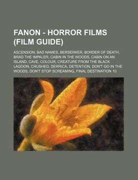 Libro fanon - horror films (film guide): ascension, bad names ...