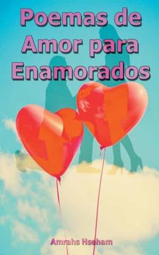 Libro Poemas de Amor Para Enamorados De Amrahs Amrahs - Buscalibre