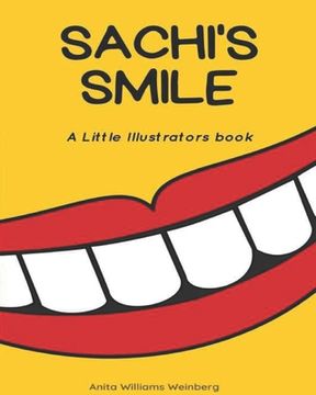 Libro Sachi's Smile: A Little Illustrators Book (en Inglés) De Weinberg ...
