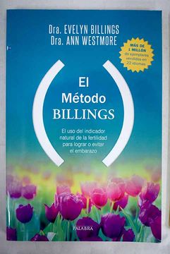 Libro El método Billings: el uso del indicador natural de la fertilidad ...