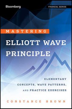 Libro Mastering Elliott Wave Principle: Elementary Concepts, Wave ...