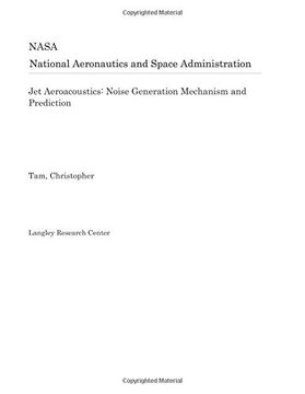 Libro Jet Aeroacoustics: Noise Generation Mechanism and Prediction De National Aeronautics And ...