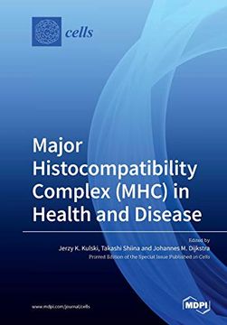 Libro Major Histocompatibility Complex (Mhc) in Health and Disease (en ...