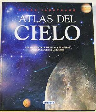 Libro Atlas ilustrado del cielo: un viaje entre estrellas y planetas ...