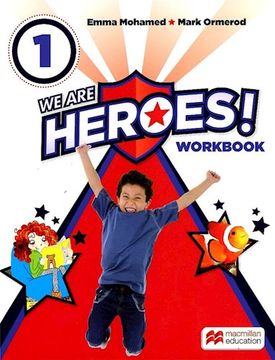 Libro We are Heroes! 1 - Workbook De Mohamed,Emma & Ormerod,Mark & Shaw ...