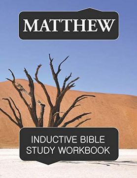 Libro Matthew Inductive Bible Study Workbook: Full Text of Matthew With ...