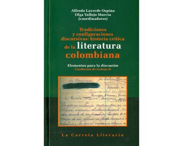 Libro Tradiciones y Configuraciones Discursivas: Historia Critica de la ...