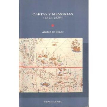 Libro cartas y memorias (1511-1539) De alonso de zuazo - Buscalibre