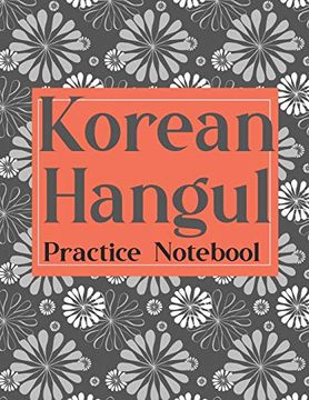 Book Korean Hangul Practice Notebook: Korean Hangul Manuscript Paper ...