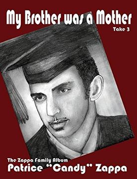 Libro My Brother was a Mother: Take Three: The Zappa Family Album ...