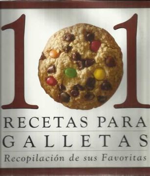 Libro 101 recetas para galletas. Recopilación de sus favoritas De Varios Autores - Buscalibre