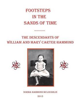 Libro Footstep in the Sands of Time: The Descendants of William and ...