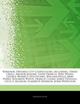 Libro articles on windsor, ontario city councillors, including: david ...