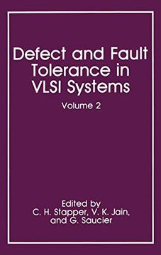 Libro Defect and Fault Tolerance in Vlsi Systems: Volume 2 (Defect & Fault Tolerance in Vlsi ...