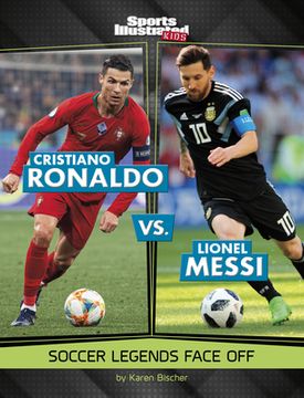 Libro Cristiano Ronaldo vs. Lionel Messi: Soccer Legends Face Off (en ...