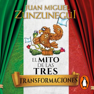 Libro El mito de las tres transformaciones, Juan miguel zunzunegui, ISBN 9786073177009. Comprar ...
