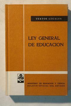 Libro Ley General de Educacion De Ministerio De Educacion Y Ciencia - Buscalibre