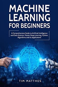 Libro Machine Learning for Beginners: A Comprehensive Guide to ...