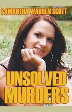Libro Unsolved Murders (en Inglés) De Scott, Samantha Warren - Buscalibre