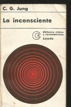 Libro Lo Inconsciente. En La Vida Psiquica, Normal Y Patologica De C. G ...