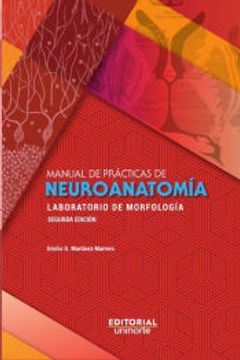 Libro Manual de prácticas de neuroanatomía De Emilio Martínez Marrero ...