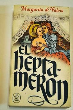 Libro El Heptameron De Margarita De Valois - Buscalibre