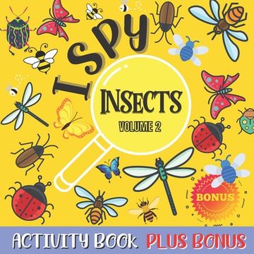 Libro I Spy Insects Activity Book Volume 2: Guessing game activity book ...