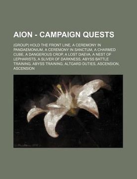 Libro aion - campaign quests: (group) hold the front line, a ceremony ...