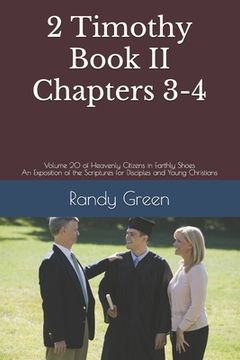 Libro 2 Timothy Book II: Chapters 3-4: Volume 20 of Heavenly Citizens ...