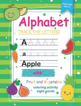 Libro Trace Letters of the Alphabet with Fruit and Vegetable Sight ...