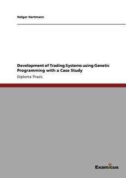 Libro development of trading systems using genetic programming with a ...