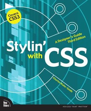 Libro stylin` with css, wyke-smith, charles, ISBN 9780321858474 ...