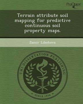 Libro terrain attribute soil mapping for predictive continuous soil ...