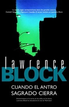 Libro Cuando el Antro Sagrado Cierra () De Lawrence Block - Buscalibre