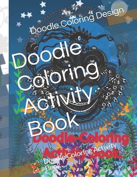 Libro Doodle Coloring Activity Book: Doodle Coloring Activity Book (en ...