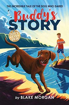 Libro Buddy'S Story (Dog'S eye View) De Blake Morgan - Buscalibre