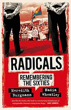 Libro Radicals: Remembering the Sixties (en Inglés) De Meredith ...